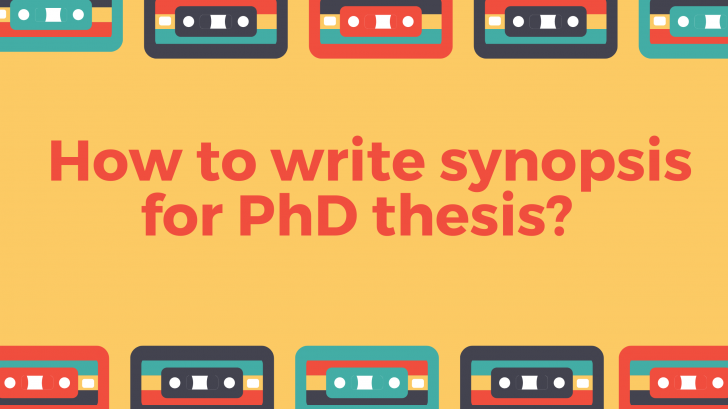 How to write synopsis for PhD thesis? - Dr Asma Jabeen